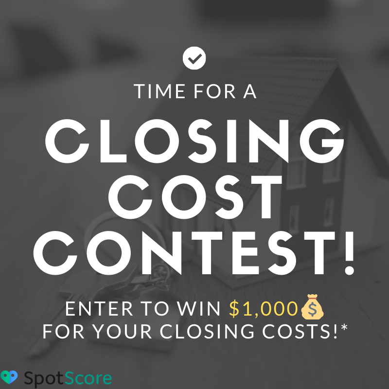 SpotScore Closing Cost Contest - SpotScore